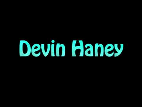 Learn How To Pronounce Devin Haney