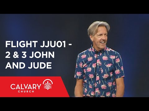 2 & 3 John and Jude - The Bible from 30,000 Feet - Skip Heitzig - Flight JJU01
