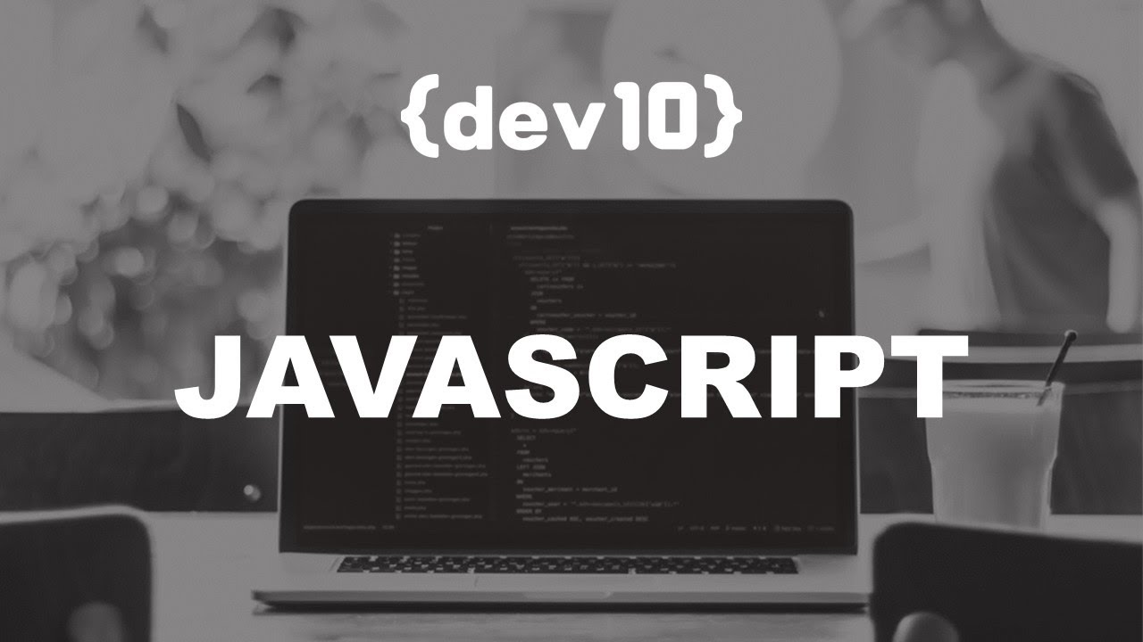 Coding with Dev10: Javascript