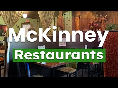 Top 10 Best Restaurants to Visit in McKinney, Texas | USA - English