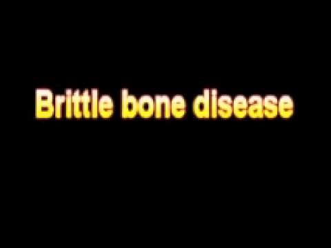 What Is The Definition Of Brittle bone disease Medical Dictionary Free Online