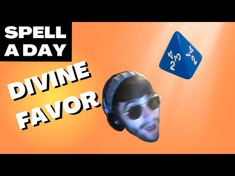 DIVINE FAVOR | The Paladins Discount Smite - Spell A Day D&D 5E +1