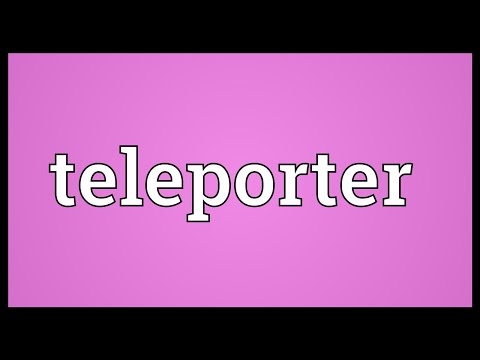 Teleporter Meaning