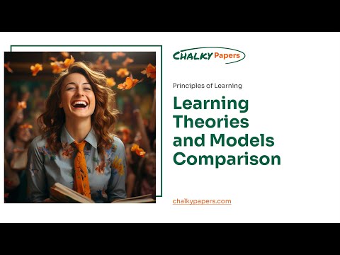 Learning Theories and Models Comparison - Essay Example