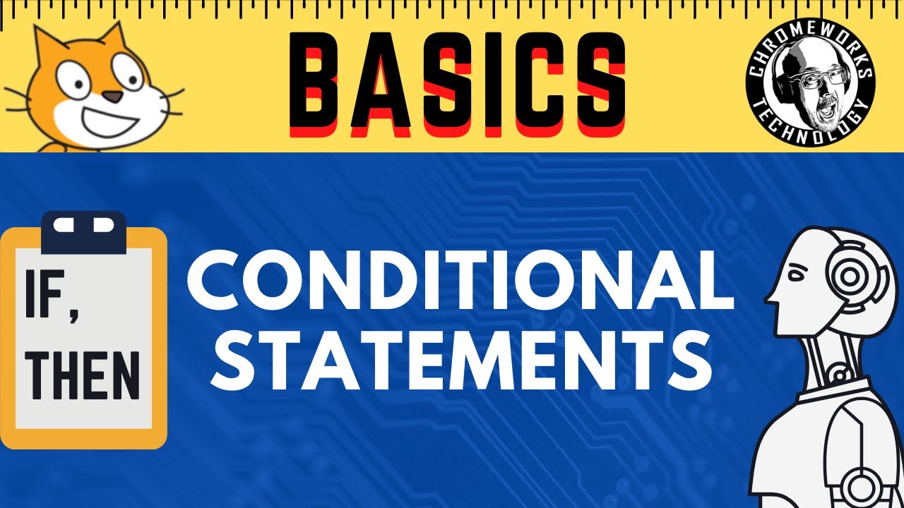 Scratch Basics: Conditional Statements