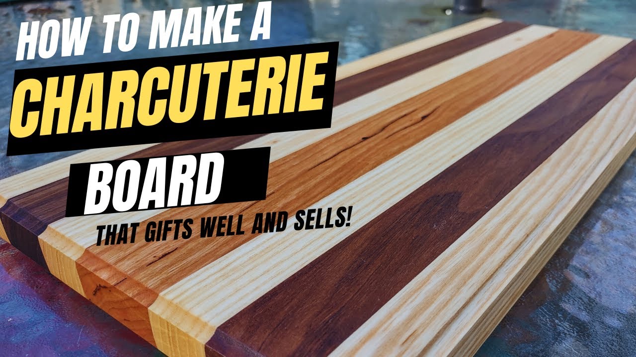 How to Make a Classy Charcuterie Board - Full Build