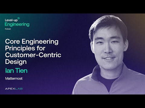 Core Engineering Principles for Customer-Centric Design