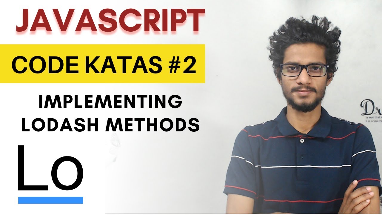 Code Katas #2 | Javascript | Lodash Methods