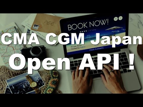 CMA-CGM Japan Opens API! Get Schedules and Rates on-time