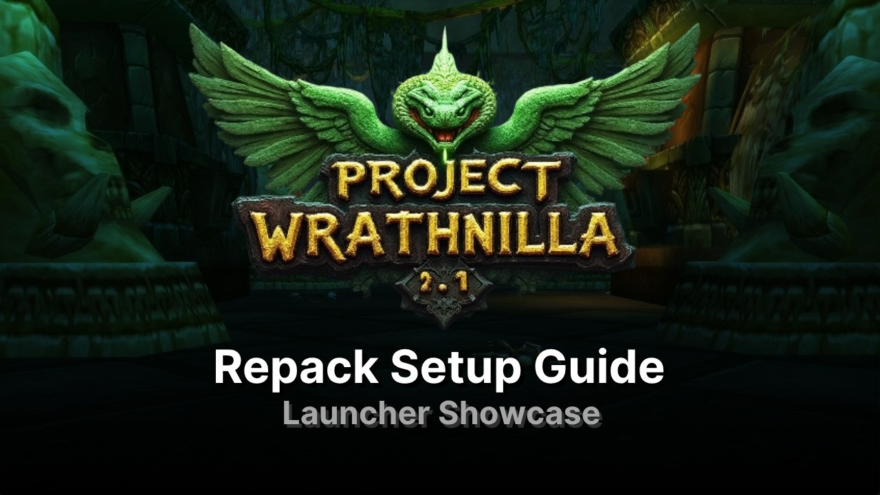 Wrathnilla - Setup guide + Launcher showcase