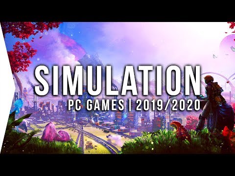 30 New Upcoming PC Simulation Games in 2019 & 2020 ► Management, Tycoon, Building, Sim!