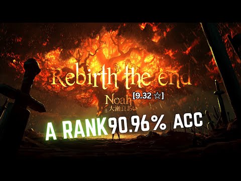 【osu!mania】Rebirth the end [9.32 ☆] A RANK (90.96%) +HT