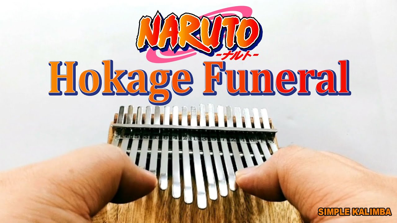 Naruto : Hokage Funeral - Kalimba Easy Tab