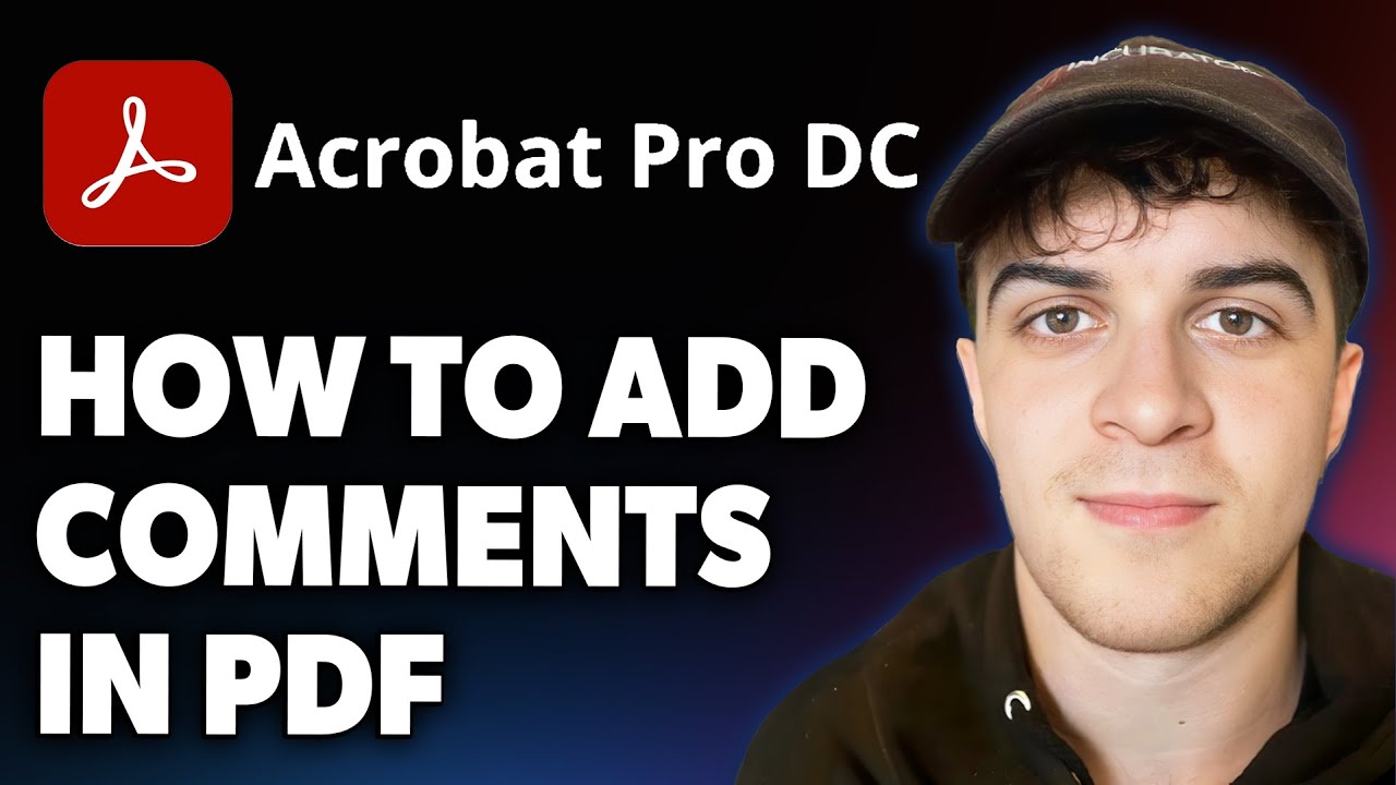 How to Add Comments in PDF Using Adobe Acrobat Pro DC [2025 Full Guide]