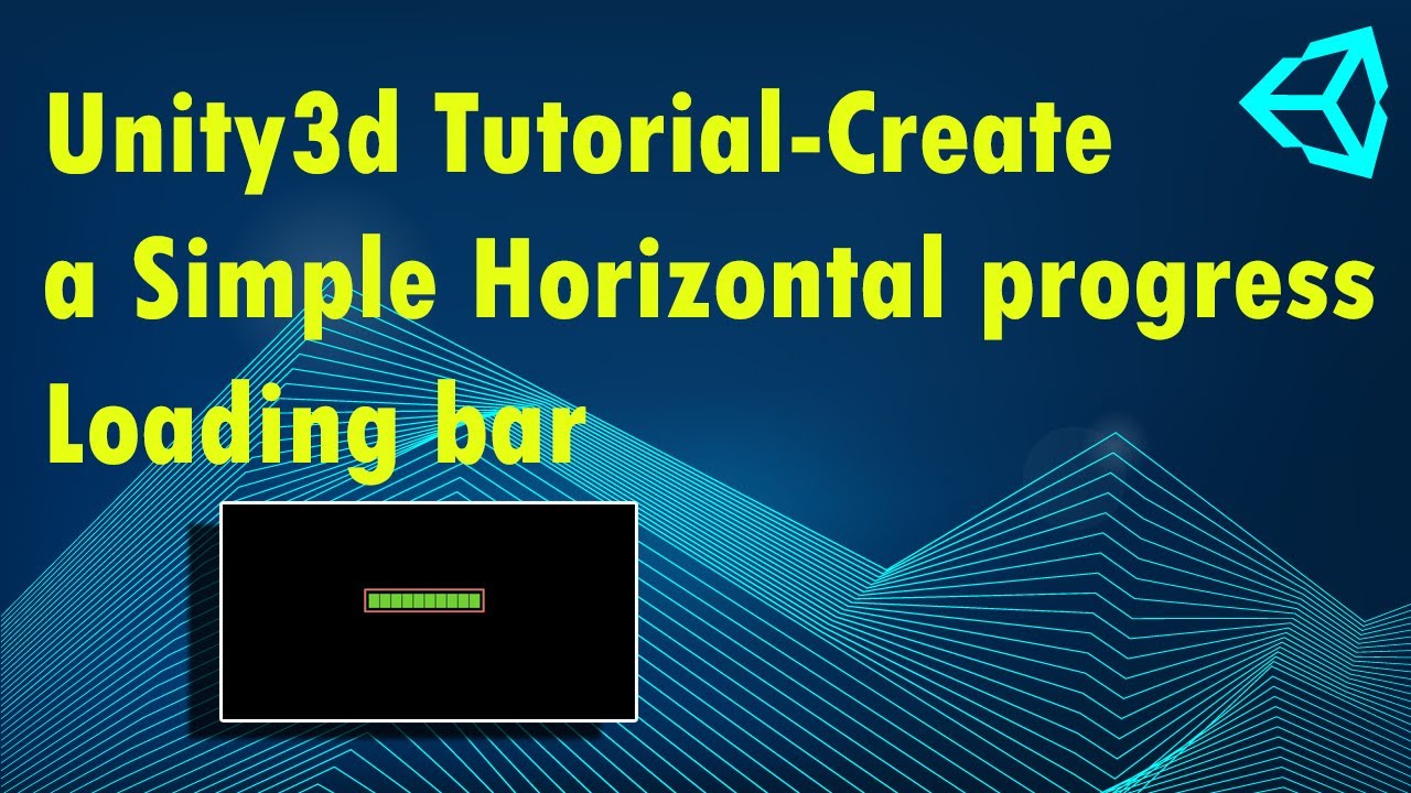 Unity3d Tutorial-Create a simple horizontal progress loading bar