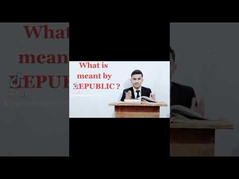 What is meant by republic? | Definition of republic in political science and law | law channel