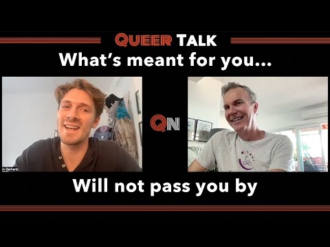 What's Meant for You...Will Not Pass You By | Queer Talk Ep 4