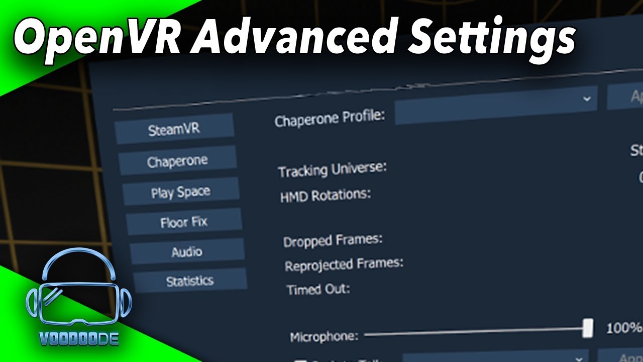 A must-have tool for SteamVR: The OpenVR Advanced Settings [Virtual Reality]