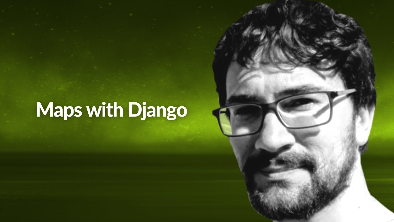 Maps with Django | Paolo Melchiorre | Conf42 Python 2021