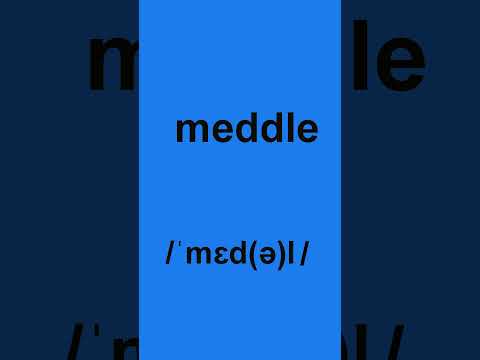 How to pronounce "meddle in American English #americanpronounce #americanenglish #pronouncecorrectly