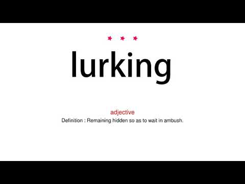 How to pronounce lurking - Vocab Today