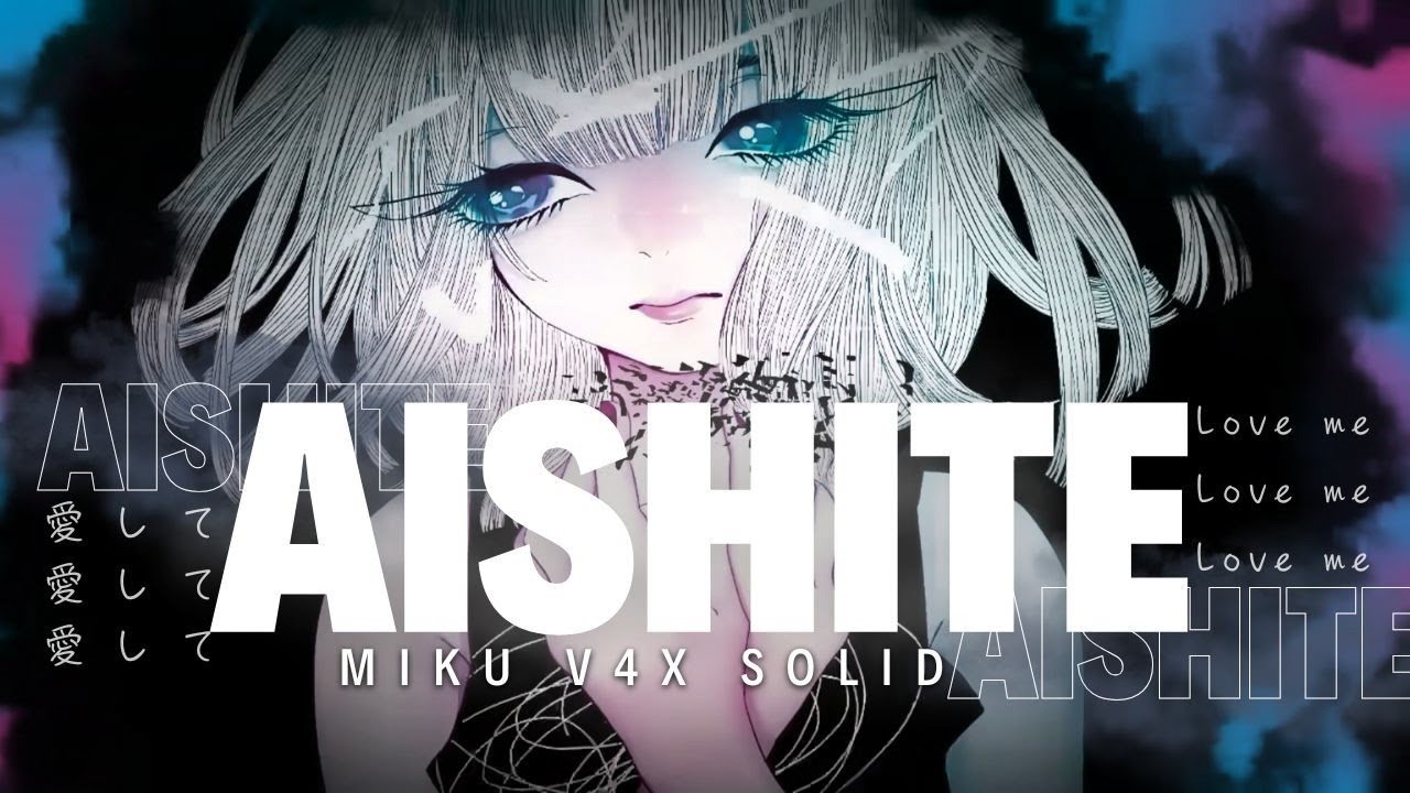 【MIKU V4X SOLID】 Aishite Aishite Aishite 【Cover】