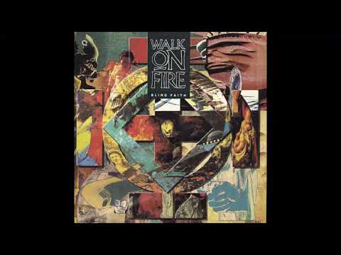 Walk On Fire – Tell It Like It Is