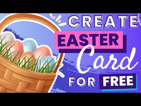 How To Create Your Own Easter Card For Free - Easy Canva tutorial