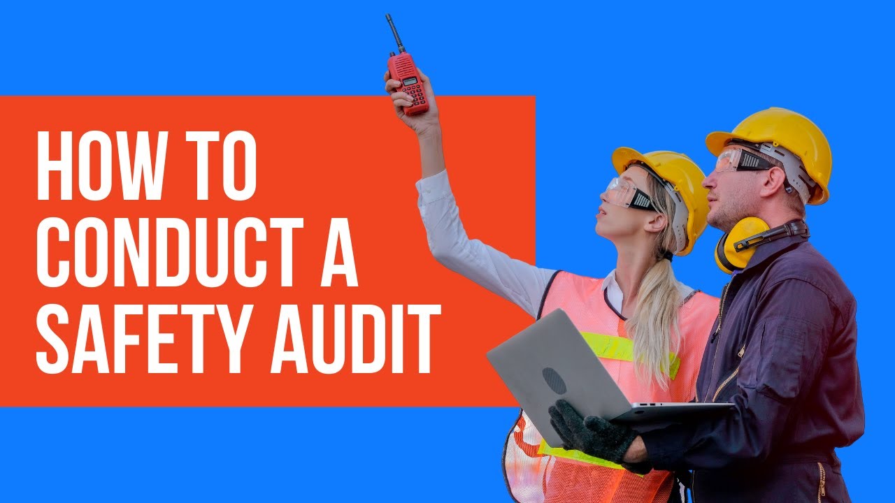 EHS Training: How to conduct a safety audit