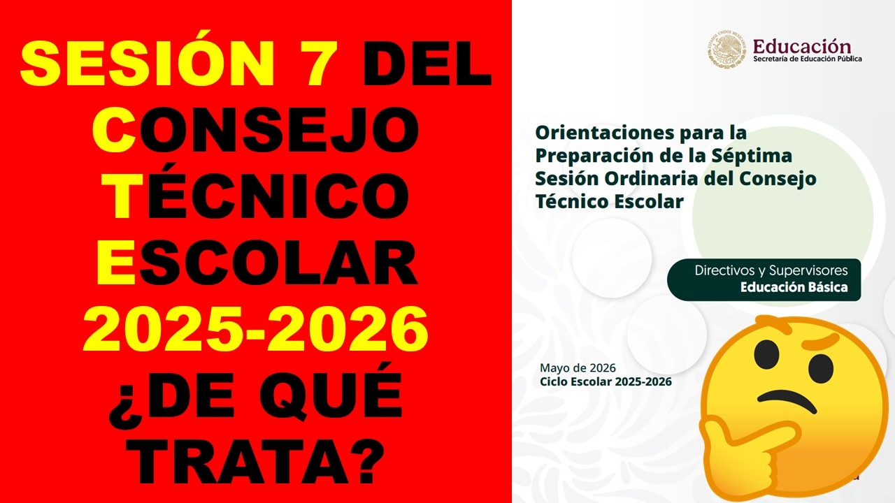 Soy Docente: 7TH SESSION OF THE SCHOOL TECHNICAL COUNCIL 2025-2026 WHAT IS IT ABOUT?