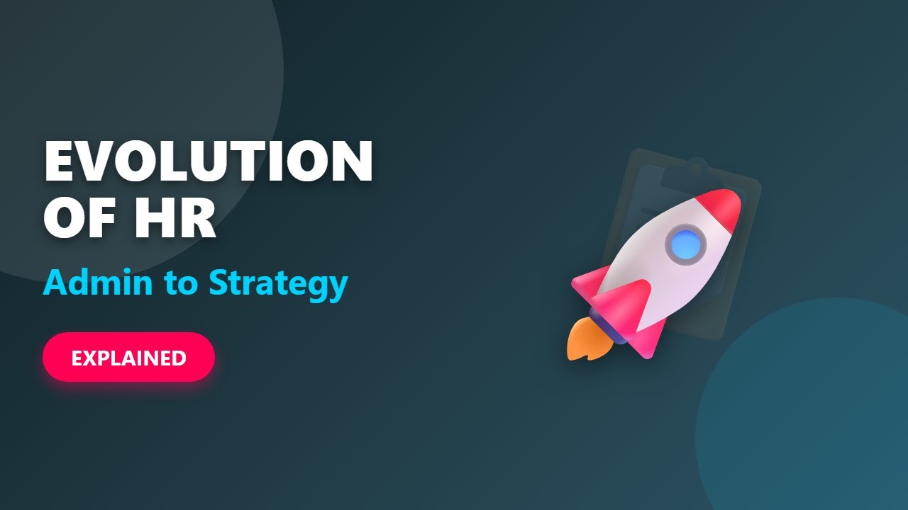 Evolution of HR Explained: From Admin to Strategic Partner