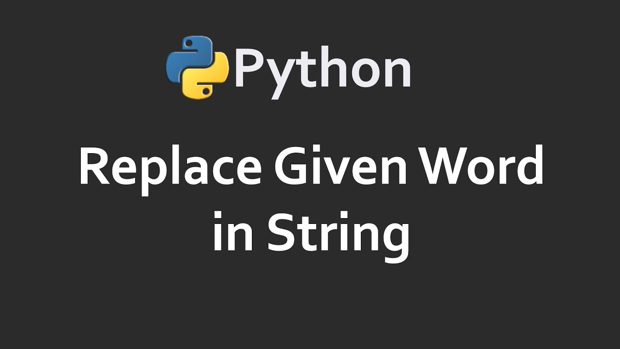 Replace Word In String | Program 80 | Solutions For Python 100 Exercises | CodingFacts