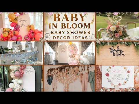 101 Dreamy Baby in Bloom Baby Shower Ideas 2025 Baby Shower Decorations