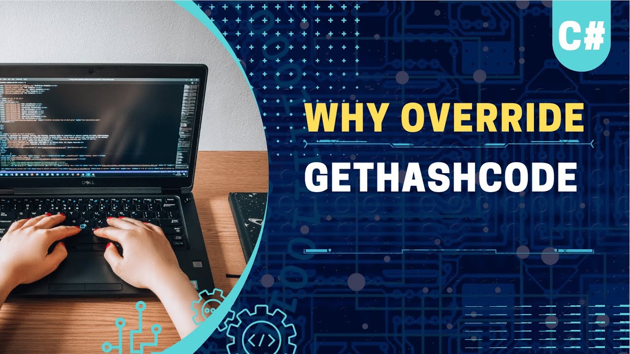 Why and when you need to override GetHashCode