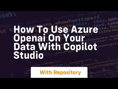 How to use azure openai on your data with copilot studio