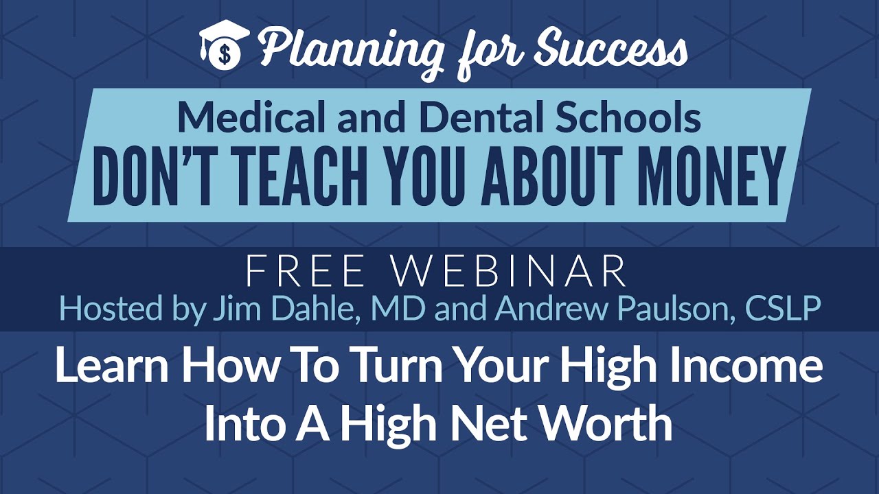 Planning for Success 2023 - What Medical & Dental Students Need to Know About Money