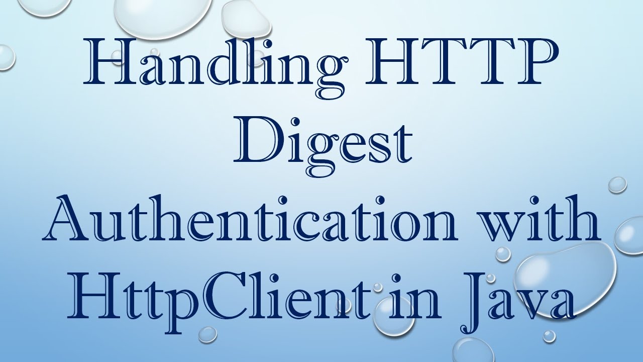 Handling HTTP Digest Authentication with HttpClient in Java