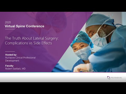 The truth about lateral surgery: Complications vs. side effects