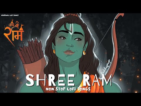 [SLOWED+REVERB]  1 HOUR NON STOP SHREE RAM LOFI BHAKTI BHAJAN | ram song 1 hour