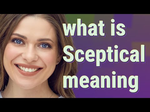 Sceptical | meaning of Sceptical