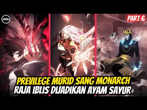 DIJADIKAN MURID OLEH MONARCH MENARA❗KEKUATAN PENUHNYA BUAT RAJA IBLIS TERKAPAR❗PART 6❗