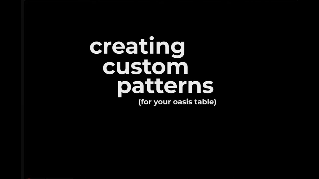 How To Make Custom Patterns - Grounded Labs Oasis Mini Tutorial