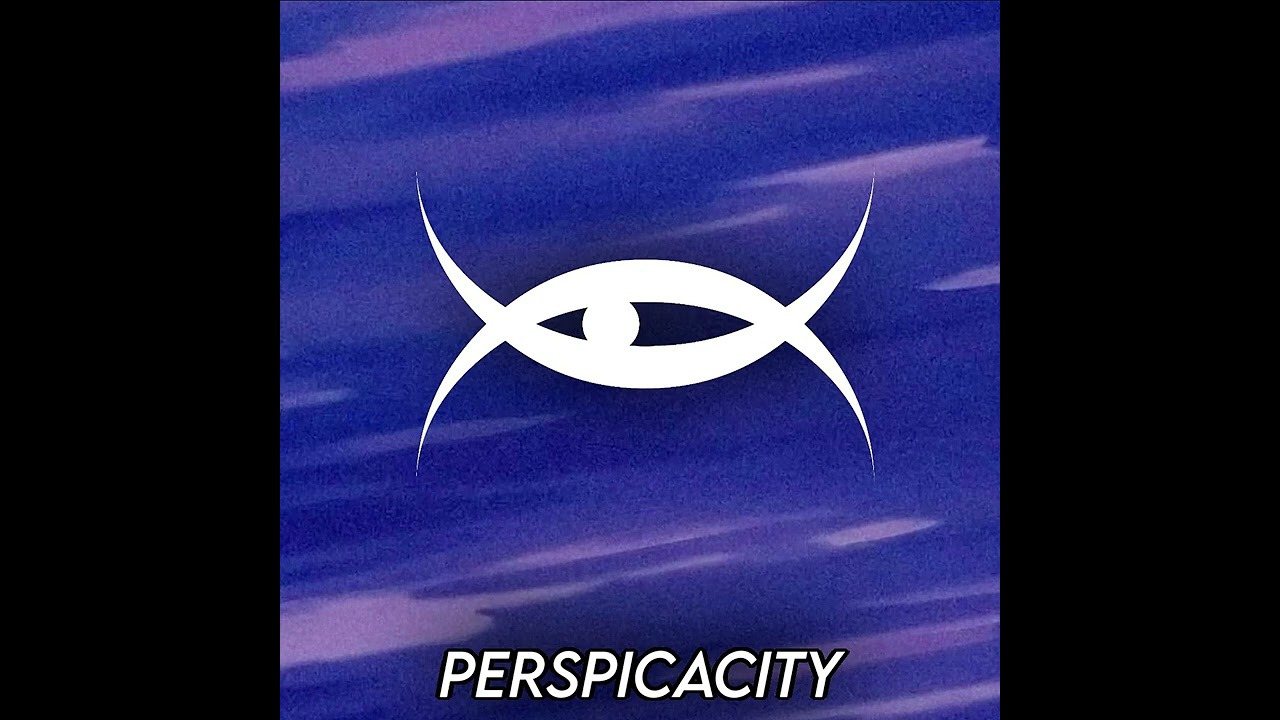 Perspicacity (Slowed) - Dome8
