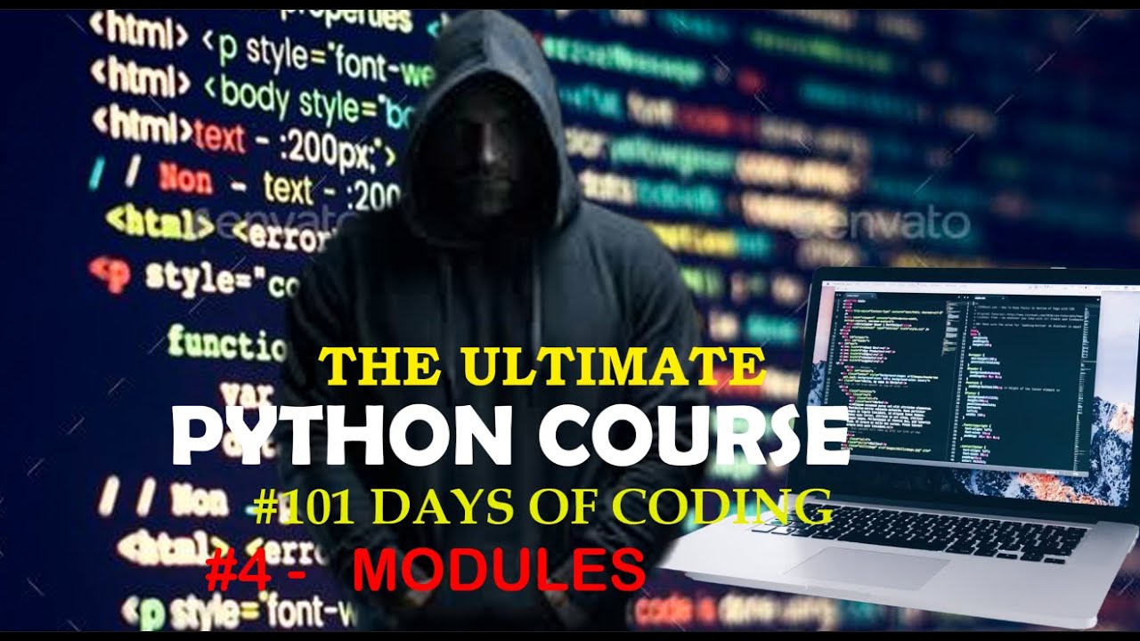 DAY - #4 ~ MODULES   ~  PYTHON FOR BEGINNERS #INDIAKAREGACODING #101DAYSOFCODING