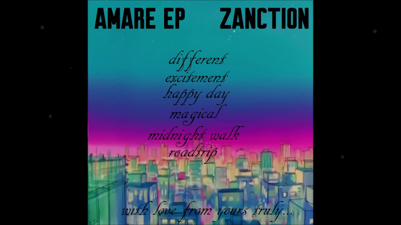 ZANCTION - AMARE EP [FULL ALBUM]