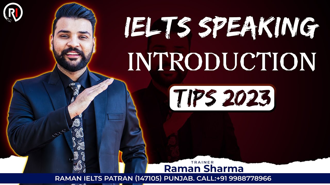 IELTS Speaking Part 1 [INTRODUCTION] 2023 - Questions with Raman