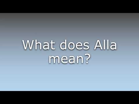 What does Alla mean?