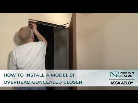 How to install a Model 91 overhead concealed closer
