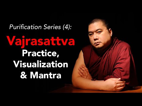 Purification Series (4): Vajrasattva - Practice, Visualization & Mantra (with subtitles)