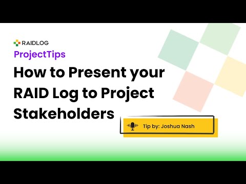 How to Present your RAID Log to Project Stakeholders with Joshua Nash